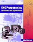 CNC Programming Principles and Applications () - Delmar Cengage Learning