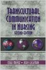 Transcultural Communication In Nursing () - Delmar Cengage Learning