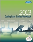 Coding Case Studies Workbook 2013 (book only) () - Delmar Cengage Learning