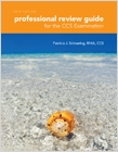 Professional Review Guide for the CCS Examinations, 2015 Edition (with ...