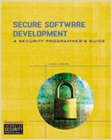Secure Software Development, A Security Programmer's Guide () - Delmar Cengage Learning